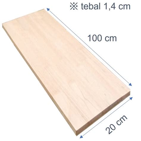 Jual Papan Board Ambalan Kayu Solid Custom 100x20 Cm Tebal 1 4 Cm Shopee Indonesia