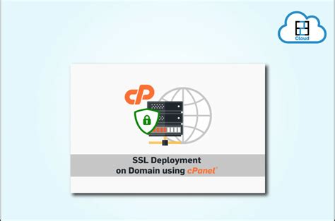 Ssl Deployment On Domain Using Cpanel E2e Cloud