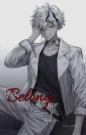 𝐘𝐨𝐮 𝐁𝐞𝐥𝐨𝐧𝐠 𝐓𝐨 𝐌𝐞 Ryusei satou x reader 𝑻𝑹 𝒇𝒂𝒏𝒇𝒊𝒄 𝐂 𝐡 𝐚 𝐩 𝐭 𝐞 𝐫 1 Wattpad