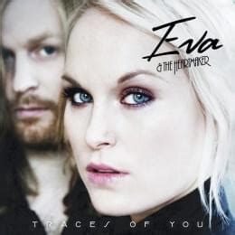 Eva The Heartmaker Traces Of You Lyrics And Tracklist Genius