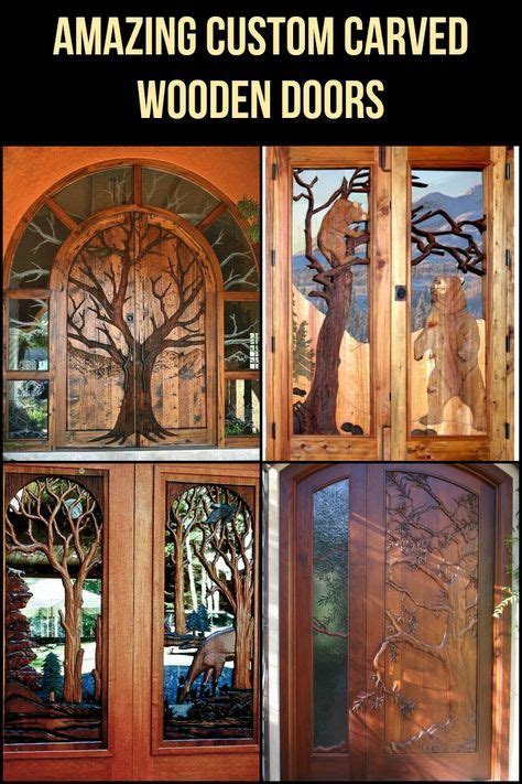 Creative Custom Carved Wooden Door Designs Artofit