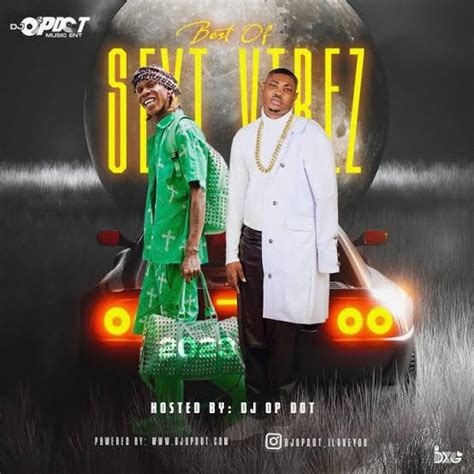 Best Of Seyi Vibez Mixtape By DJ OP Dot
