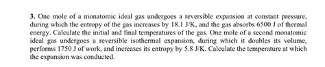 Solved One Mole Of A Monatomic Ideal Gas Undergoes A Chegg