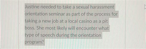Solved Justine needed to take a sexual harassment | Chegg.com