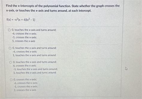Solved Find The X Intercepts Of The Polynomial Function