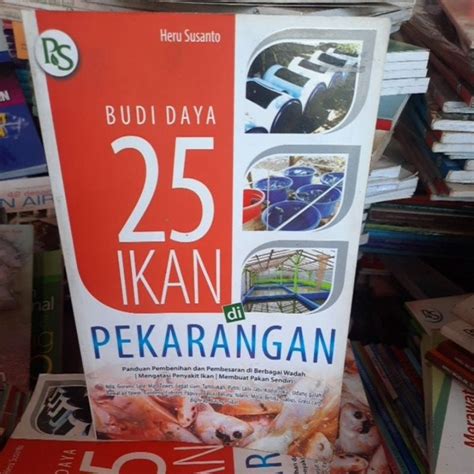 Jual Buku Perikanan BUDI DAYA 25 IKAN Di PEKARANGAN Shopee Indonesia