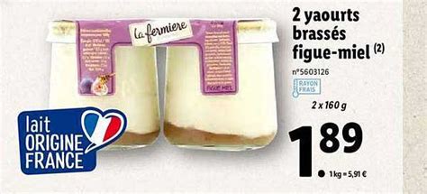 Promo 2 Yaourts Brassés Figue Miel La Fermière Chez Lidl Icatalogue Fr