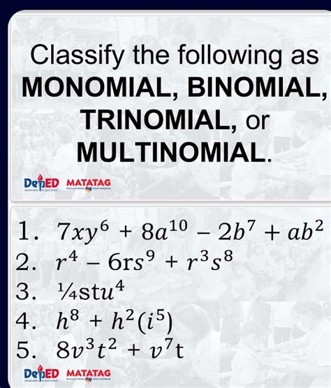 Classify The Following As Monomial Binomial Studyx