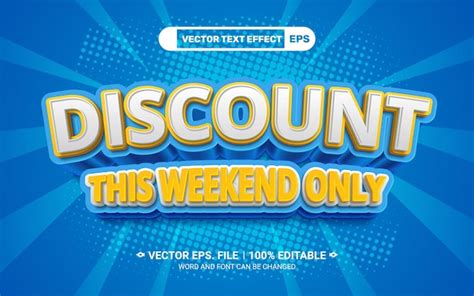 Premium Vector 3d Discount This Weekend Only Editable Vector Text Effect