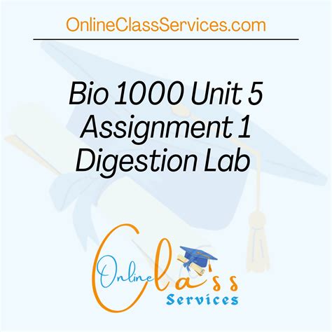 bio 1000 unit 5 assignment 1 digestion lab online class services
