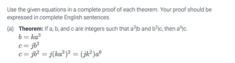 solved use the given equations in a complete proof of each
