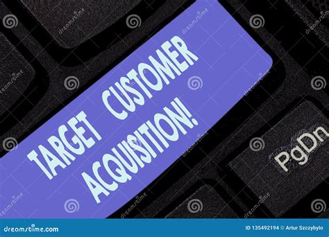 Handwriting Text Writing Target Customer Acquisition Concept Meaning