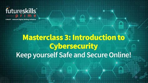 Masterclass 3 Introduction To Cybersecurity Youtube
