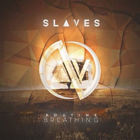 Slaves Routine Breathing Album Review Cryptic Rock