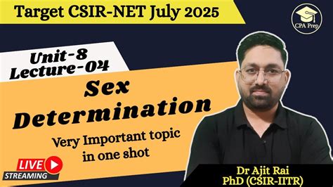 Sex Determination Full Concept Important For Csir Net Gate Neet Dr Ajit Rai Youtube