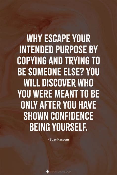 83 Quotes About Being Yourself And True To Your Character Bright Drops