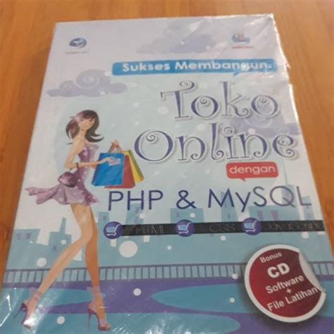 Jual Sukses Membangun Toko Online Dengan Php Mysql Html Css