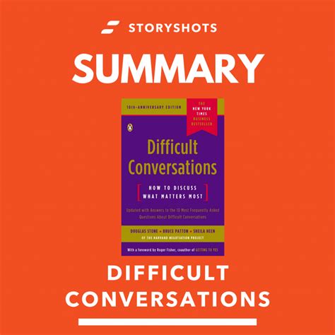 Difficult Conversations Summary By Douglas Stone