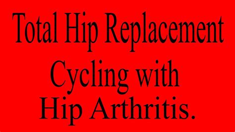 Cycling With Hip Arthritis Youtube