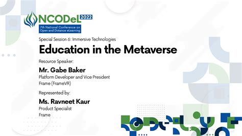 Special Session 6 Immersive Technologies Education In The Metaverse