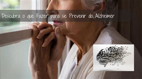 Como Prevenir O Alzheimer Portal Amo
