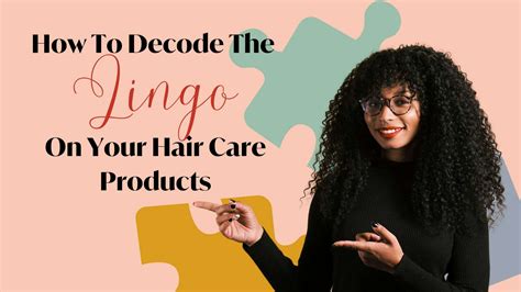 How To Decode The Lingo On Your Hair Care Products Lohy