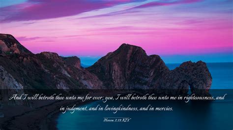 Hosea 2 19 KJV Desktop Wallpaper And I Will Betroth Thee Unto Me For