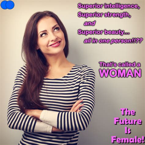 Female Domination Female Supremacy Girls Rules Girly Things Girl