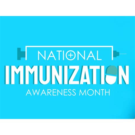 Immunization Awareness Month