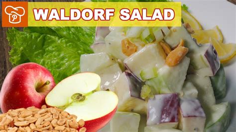 How To Make Waldorf Salad Must Try Pinoy Easy Recipes Youtube