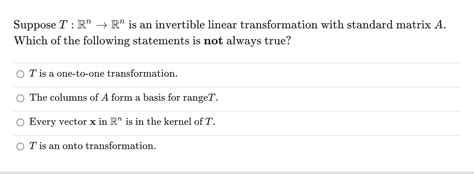 Solved N Suppose T R R Is An Invertible Linear Chegg