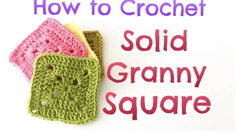 How To Crochet Solid Granny Square YouTube