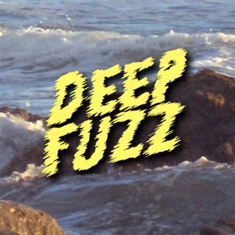 Deep Fuzz Youtube