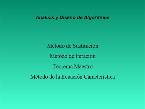 Análisis Y Diseño De Algoritmos Análisis De Algoritmos Iterativos