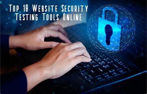 Top Website Security Testing Tools Online World Informs