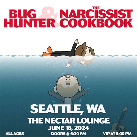 Bug Hunter The Narcissist Cookbook Tickets At Nectar Lounge In