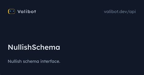Nullishschema Valibot