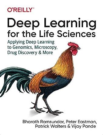 Deep Learning For The Life Sciences Applying Deep Learning To Genomics