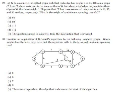 Solved 39 Let G Be A Connected Weighted Graph Such That