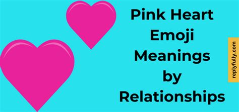 What Does The Pink Heart Emoji Mean Meanings By Relationships