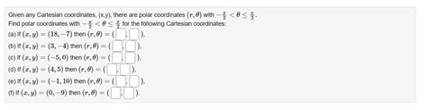 Solved Given Any Cartesian Coordinates Xy There Are