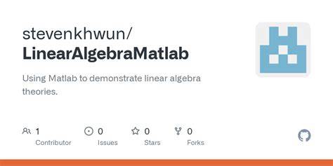 Github Stevenkhwun Linearalgebramatlab Using Matlab To Demonstrate Linear Algebra Theories