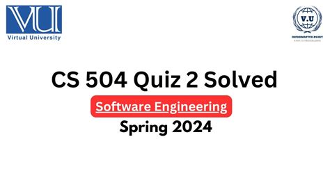 Cs 504 Software Engineering I Quiz 2 Solved Spring 2024 Virtual