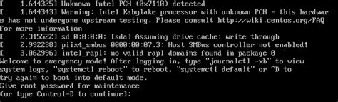 Centos7系统在开启进入系统报错Give root password for maintenanceor type Control D