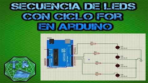 Secuencia de leds con ciclo for en arduino Simulación en proteus 8 LINKS DE DESCARGA DEL