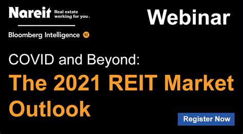 Covid And Beyond The 2021 Reit Market Outlook Nareit
