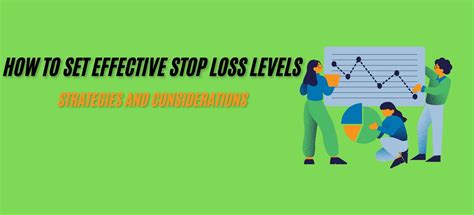 How To Set Effective Stop Loss Levels Strategies
