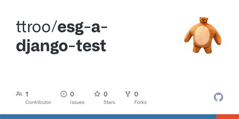 GitHub Ttroo Esg A Django Test