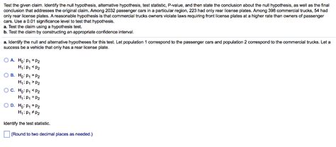 Solved Test The Given Claim Identify The Null Hypothesis Chegg