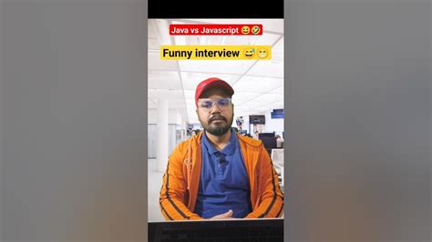 Funny Interview Java Vs Javascript Funny Interview Funnyinterview